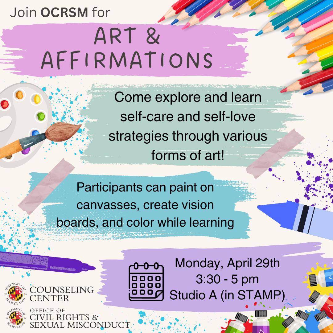 Art & Affirmations | Adele H. Stamp Student Union